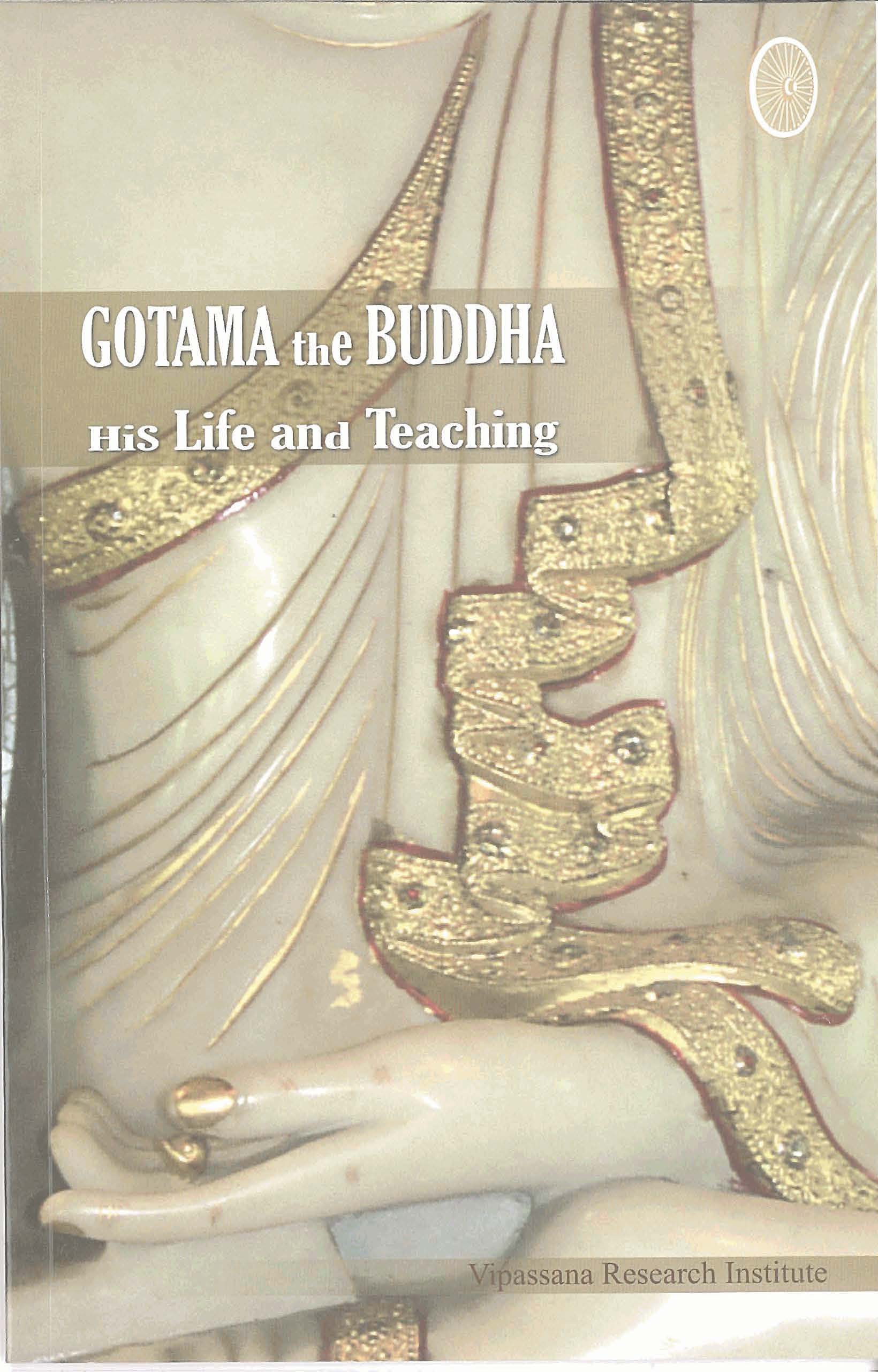 Gotama the Buddha: His Life and Teaching | Vipassana Research Institute